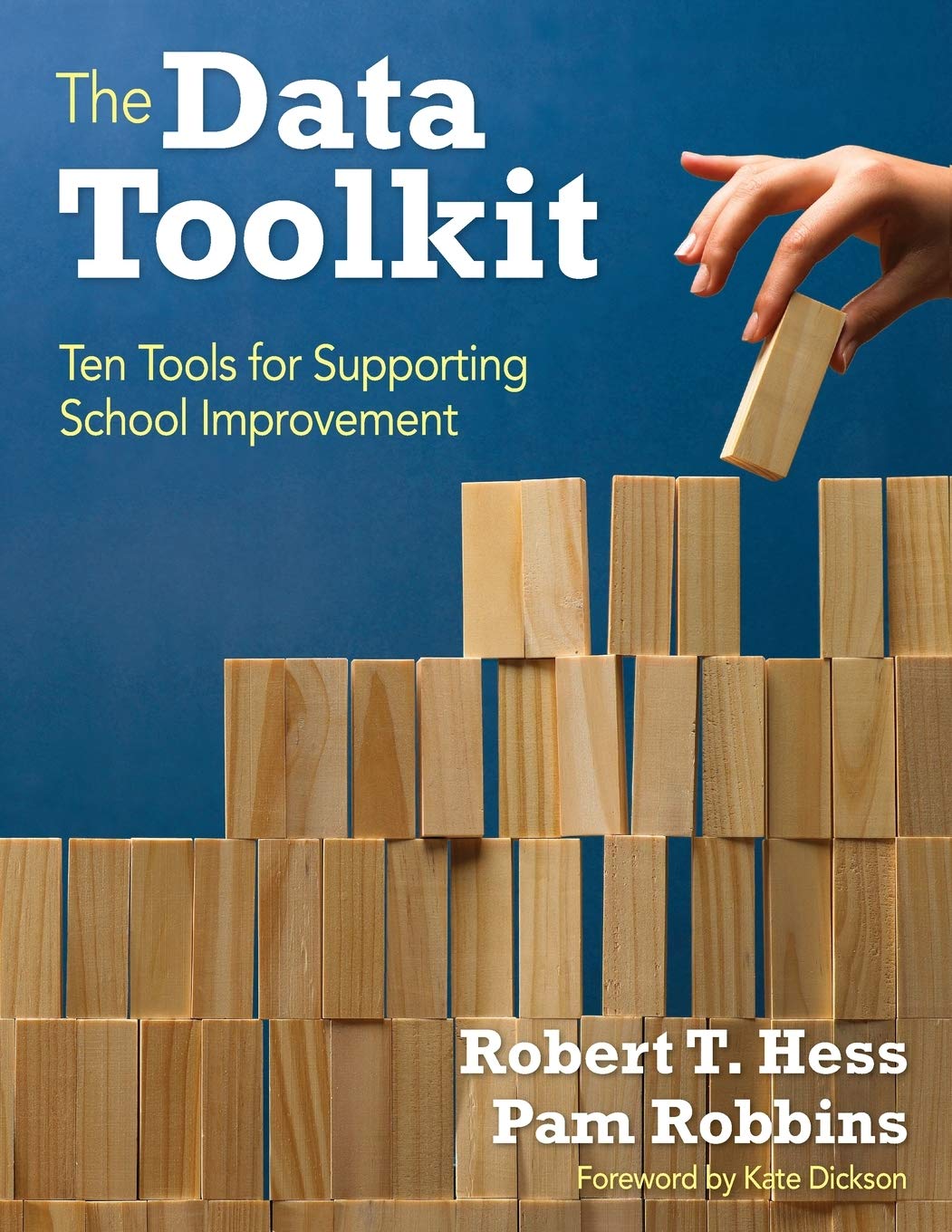 The Data Toolkit: Ten Tools for Supporting School Improvement: Hess ...