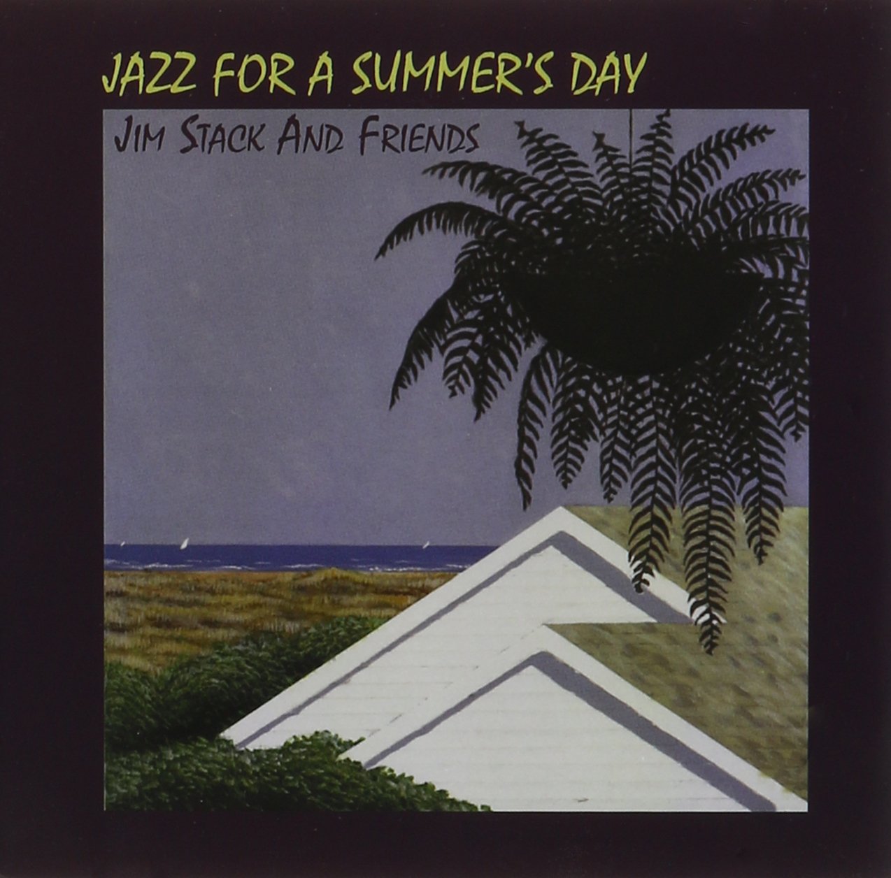 Jim Stack - JAZZ FOR A SUMMER'S DAY - Amazon.com Music