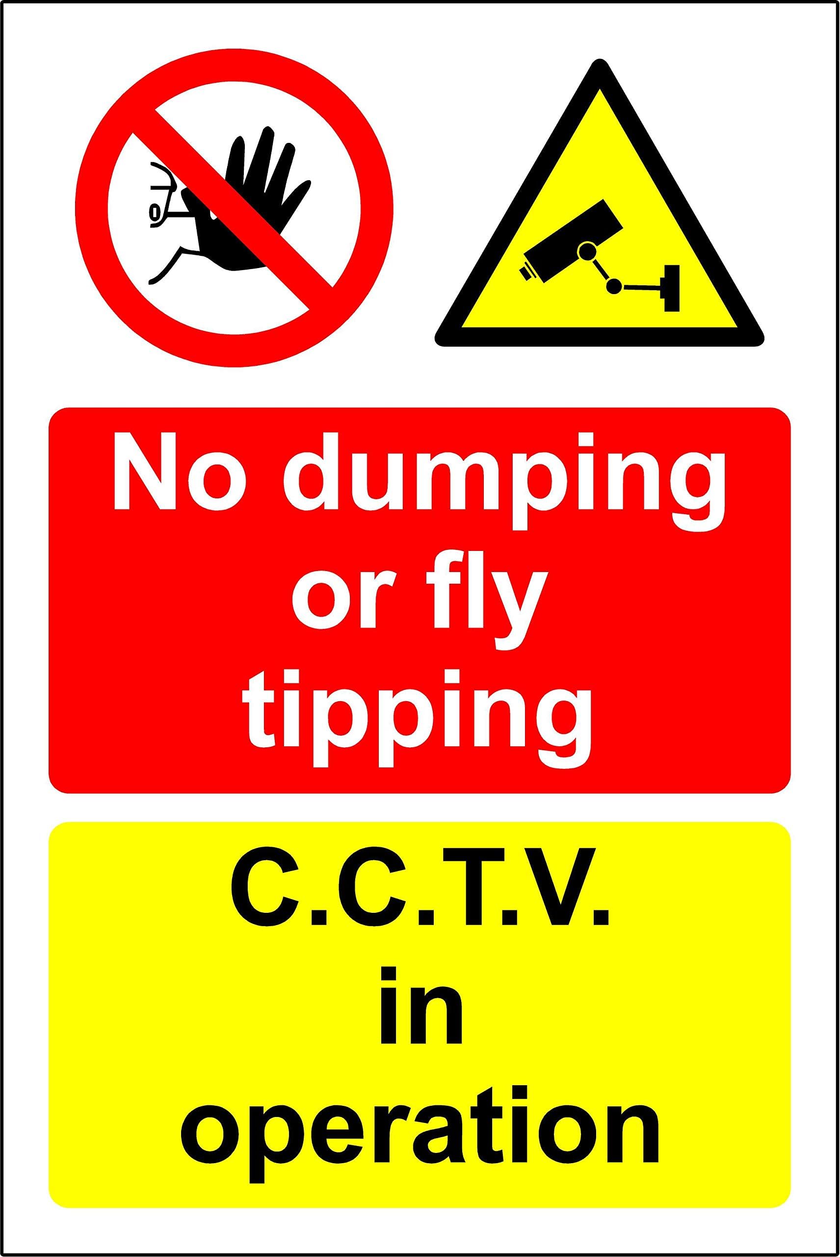 No dumping or fly tipping CCTV in operation Safety sign - 1.2mm Rigid ...