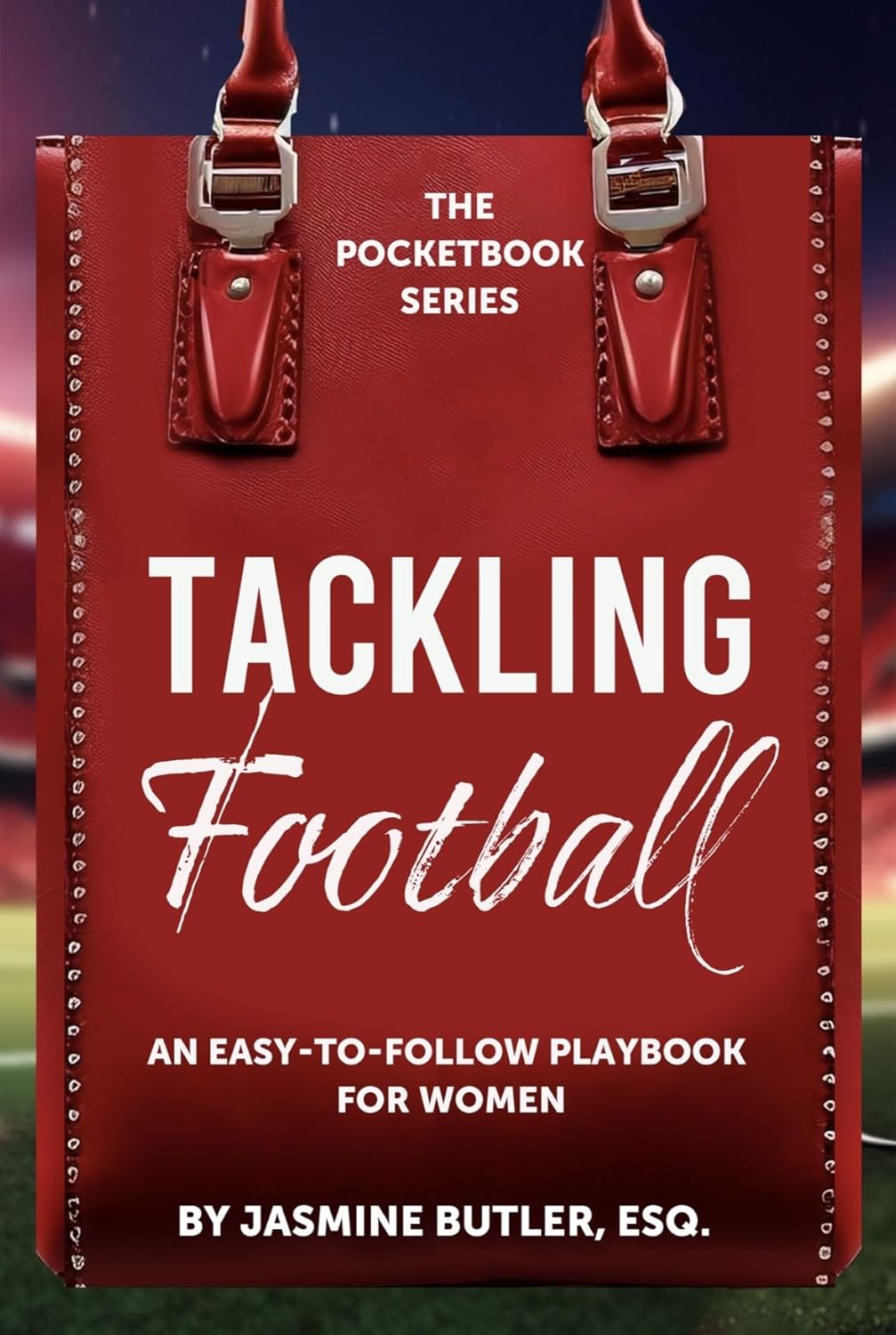 Amazon.com: The Pocketbook Series: Tackling Football: An Easy-To-Follow ...