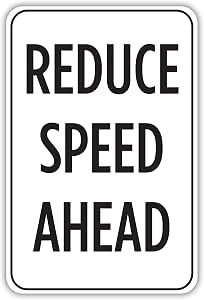 Amazon.com: Reduce Speed Ahead Aluminum Sign - Metal Sign, Safety Sign ...