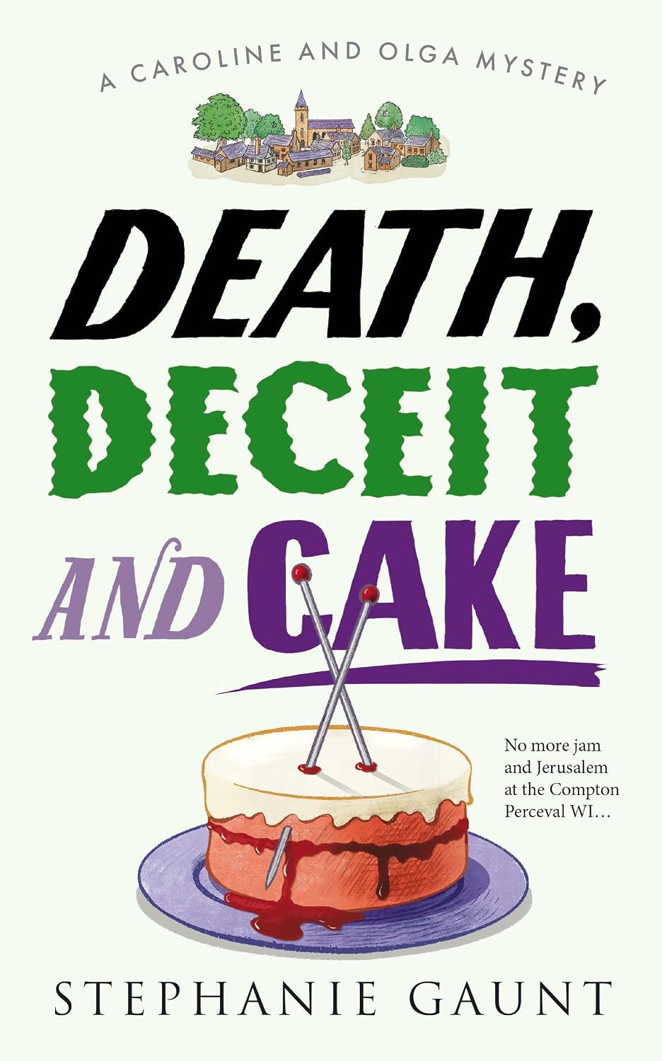 Amazon.com: Death, Deceit and Cake: A Caroline and Olga Mystery ...
