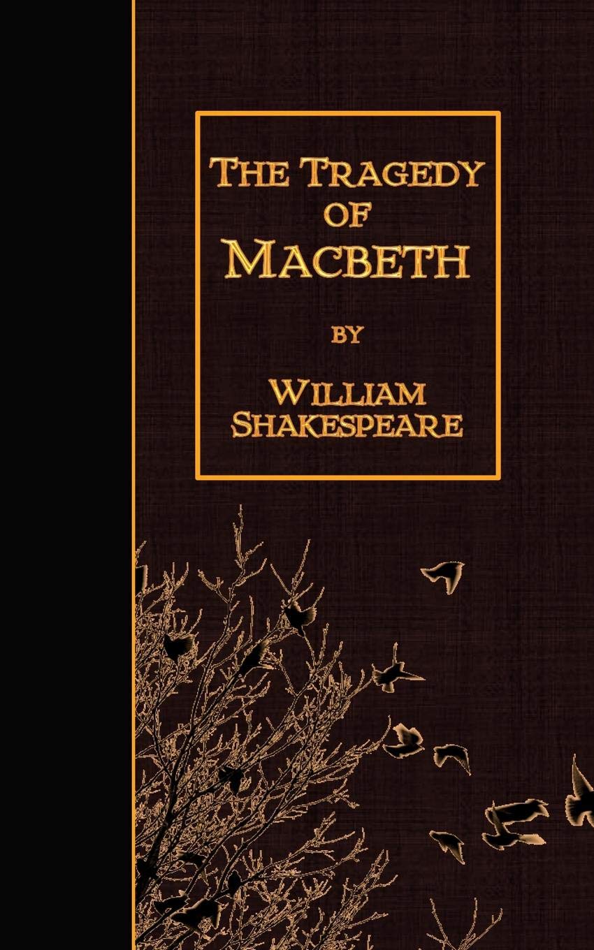 The Tragedy of Macbeth: Shakespeare, William: 9781500927844: Amazon.com ...
