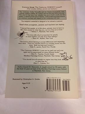 The Creatures Nobody Loves: Newcomb, Everett W., Jr.: 9780962797439 ...