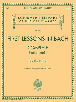 First Lessons in Bach - Complete Books I and II Piano Songbook ...