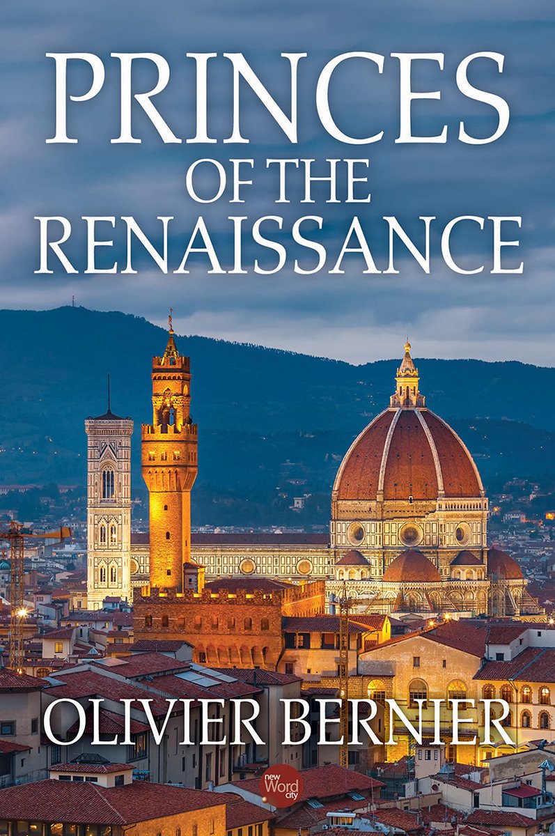 Amazon.com: Princes of the Renaissance eBook : Bernier, Olivier: Kindle ...