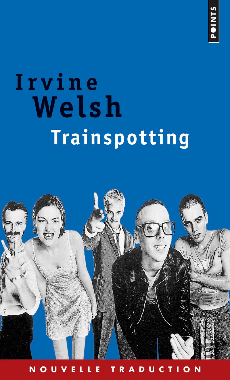 Amazon.fr - Trainspotting - Welsh, Irvine - Livres