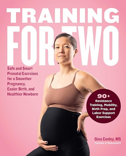 Training for Two: Safe and Smart Prenatal Exercises for a Smoother ...