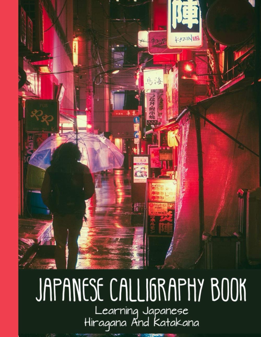 Buy Japanese Calligraphy Book - Learning Japanese Hiragana And Katakana ...