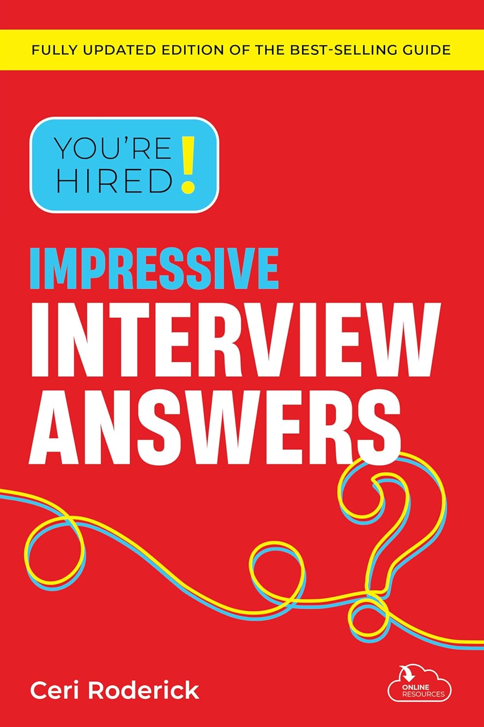 You're Hired! Impressive Interview Answers : Roderick, Ceri: Amazon.in ...