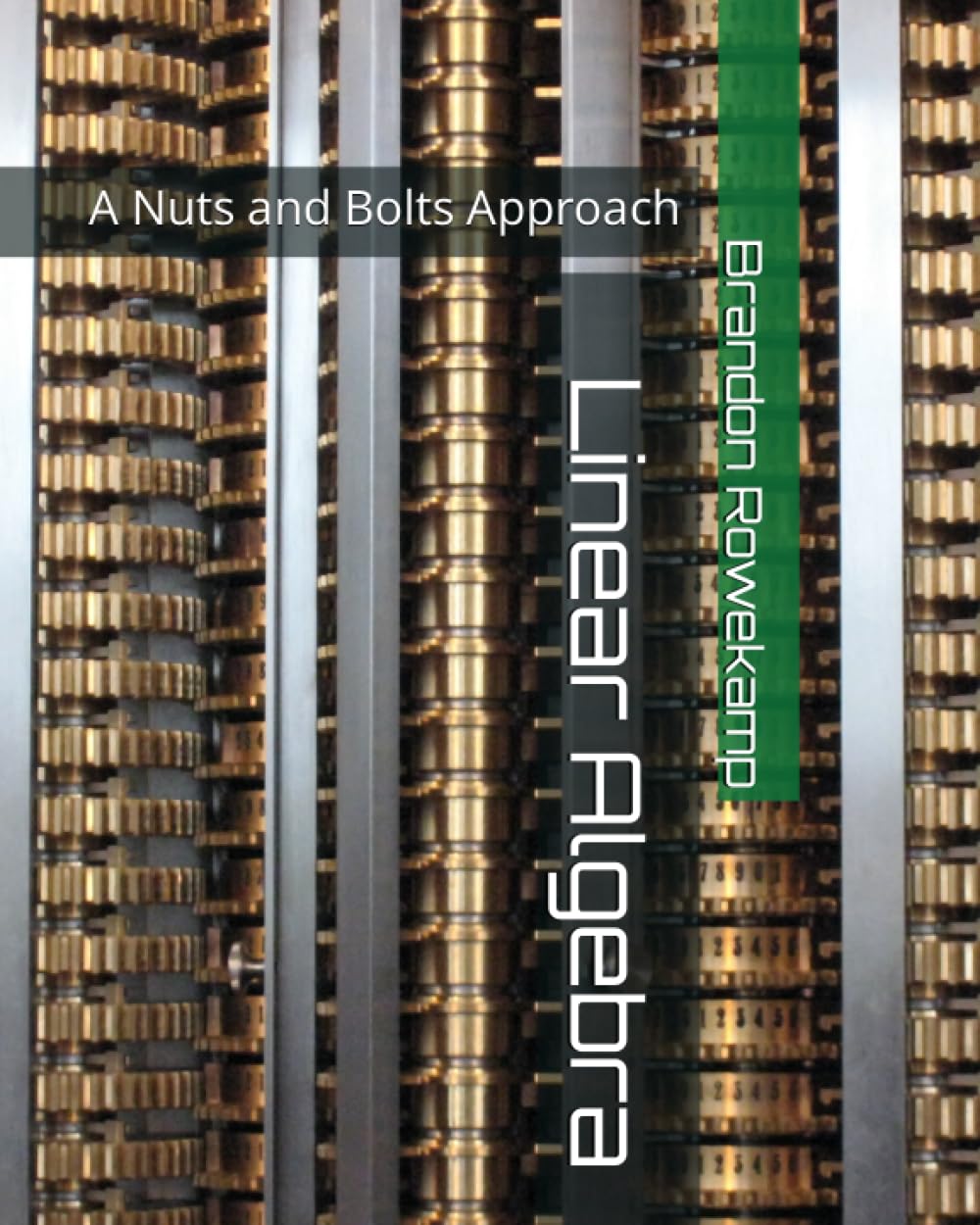 Amazon.com: Linear Algebra: A Nuts and Bolts Approach: 9798856040455 ...