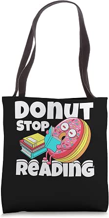 Amazon.com: Donut Stop Reading Book Reading Bookworm Librarian Tote Bag ...