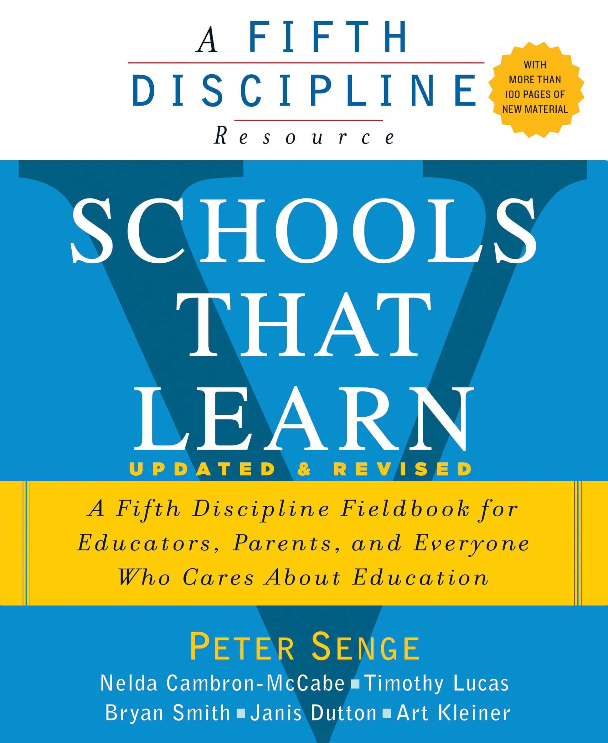 Schools That Learn (Updated and Revised): A Fifth Discipline Fieldbook ...