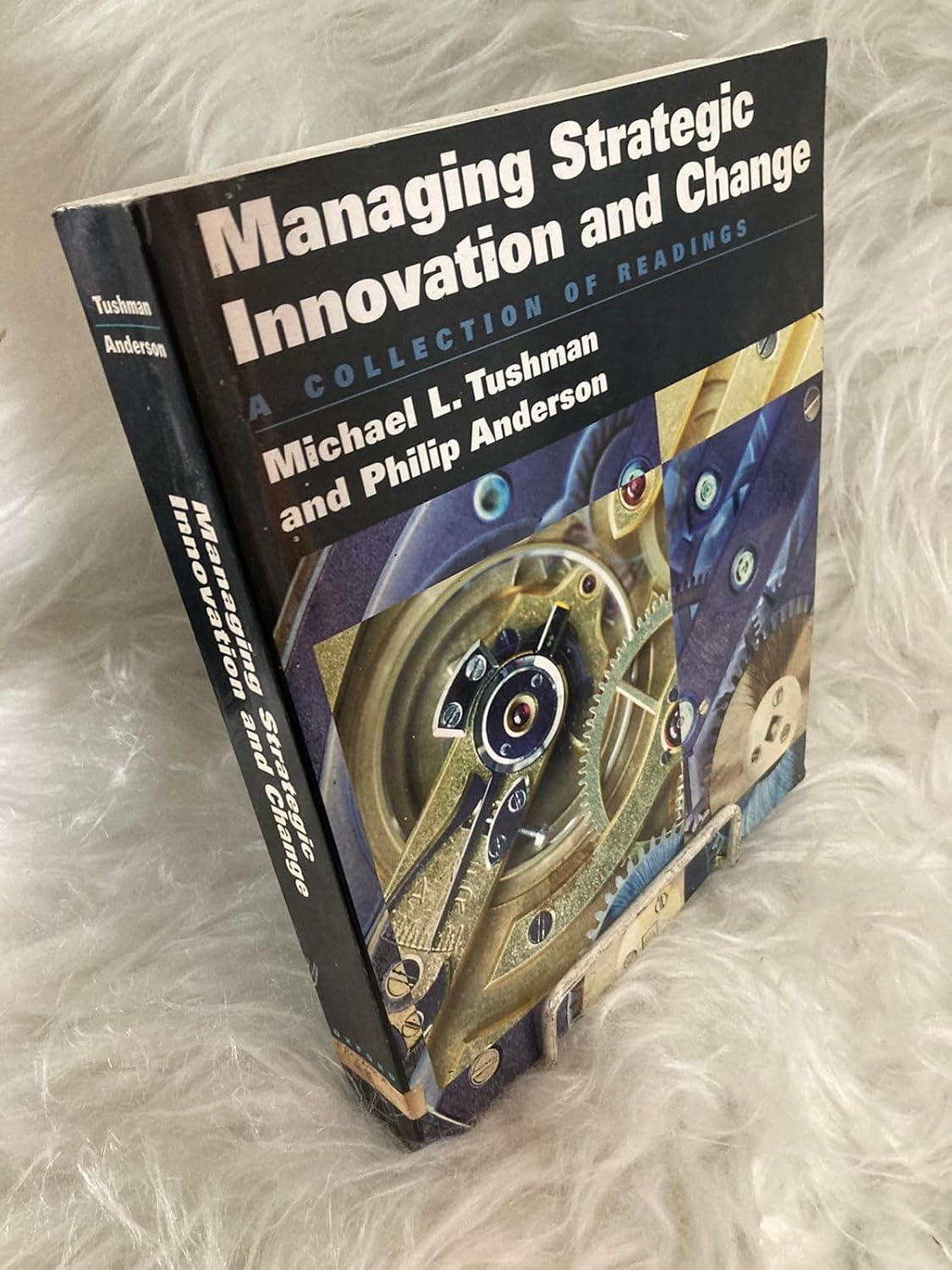Buy Managing Strategic Innovation and Change: A Collection of Readings ...