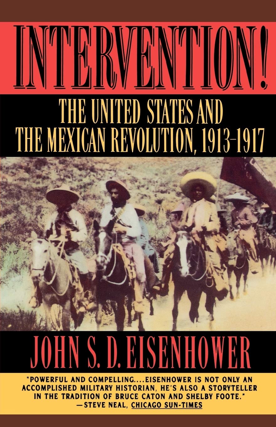 Amazon.com: Intervention!: The United States and the Mexican Revolution ...