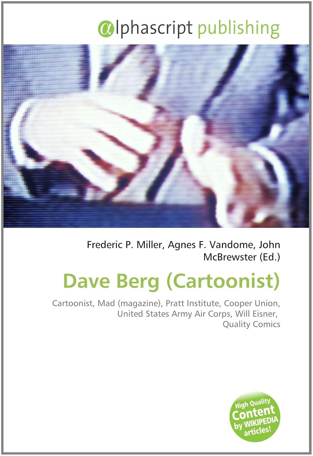 Dave Berg (Cartoonist): Cartoonist, Mad (magazine), Pratt Institute ...