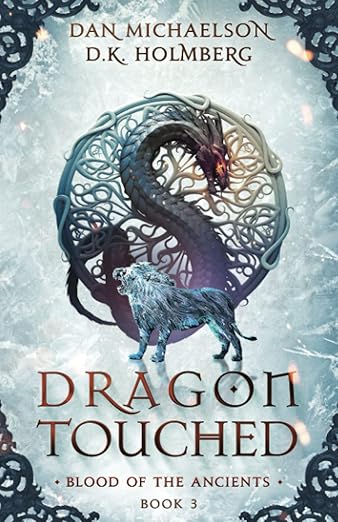 Dragon Touched (Blood of the Ancients): Michaelson, Dan, Holmberg, D.K.: 9798840252963: Amazon ...