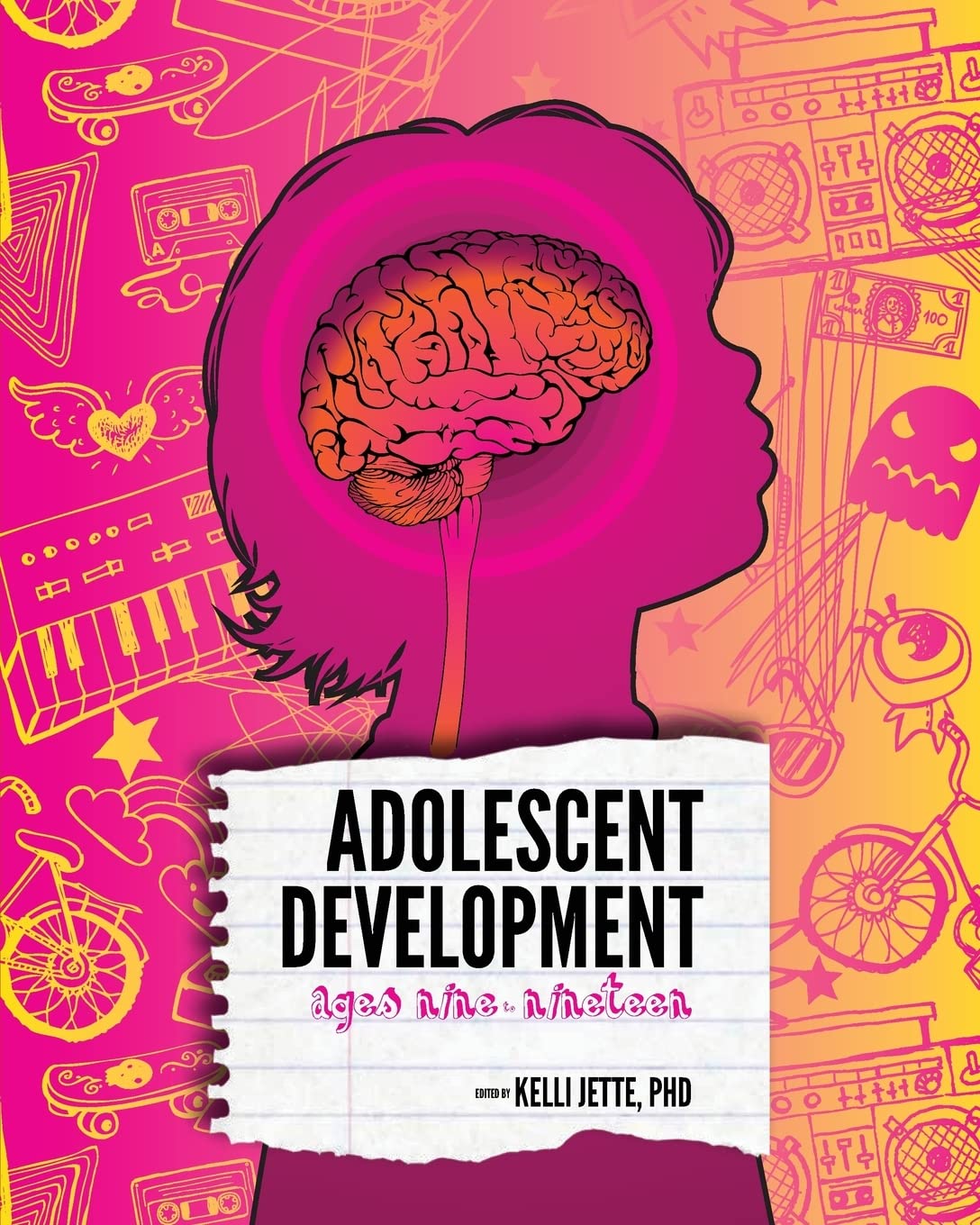 Adolescent Development: Ages Nine to Nineteen: Jette, Kelli ...