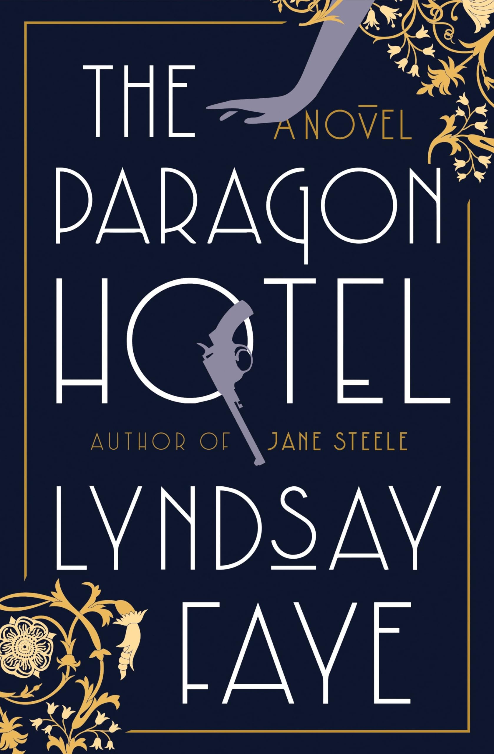 The Paragon Hotel: Faye, Lyndsay: 9780735210752: Amazon.com: Books