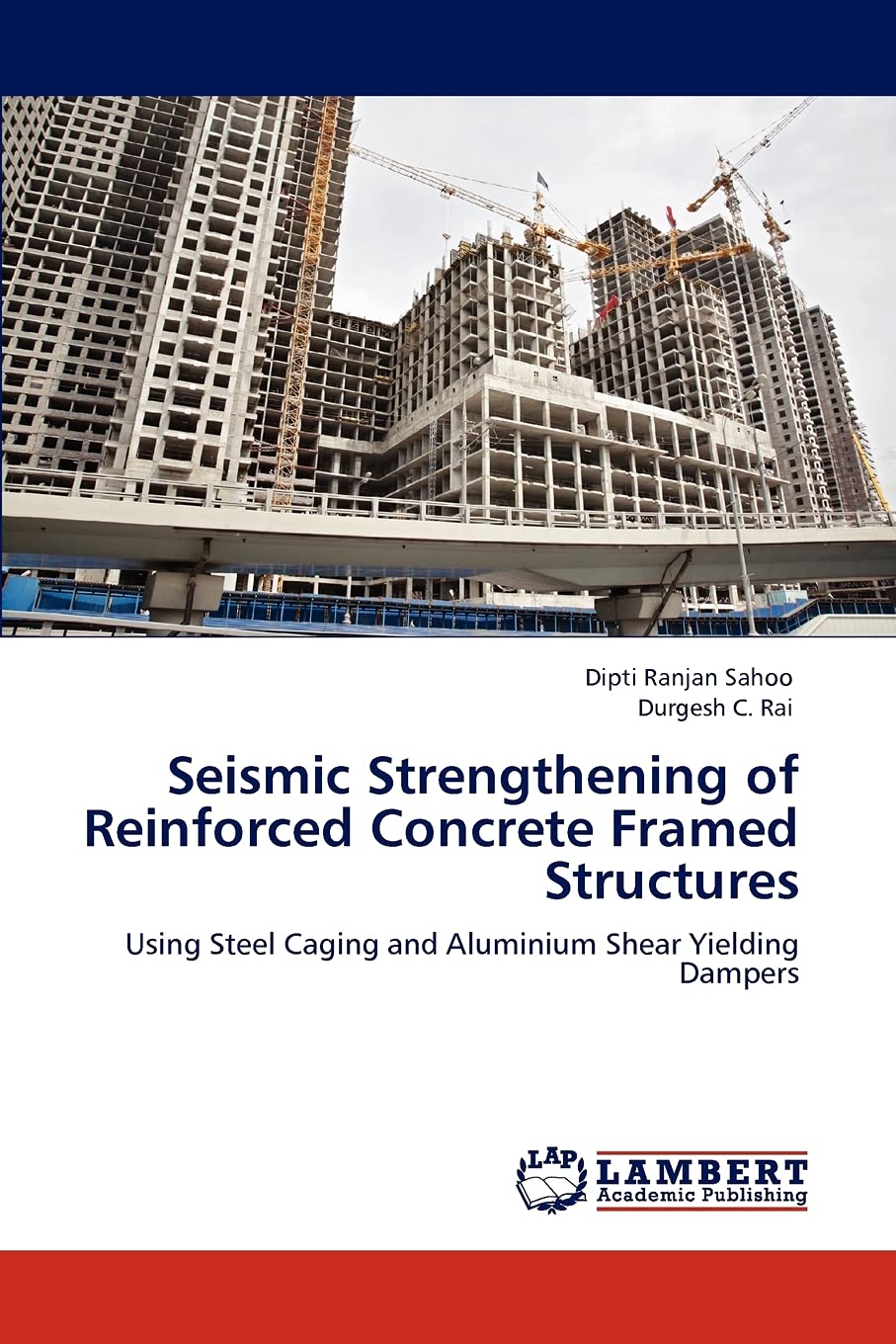 Buy Seismic Strengthening of Reinforced Concrete Framed Structures ...