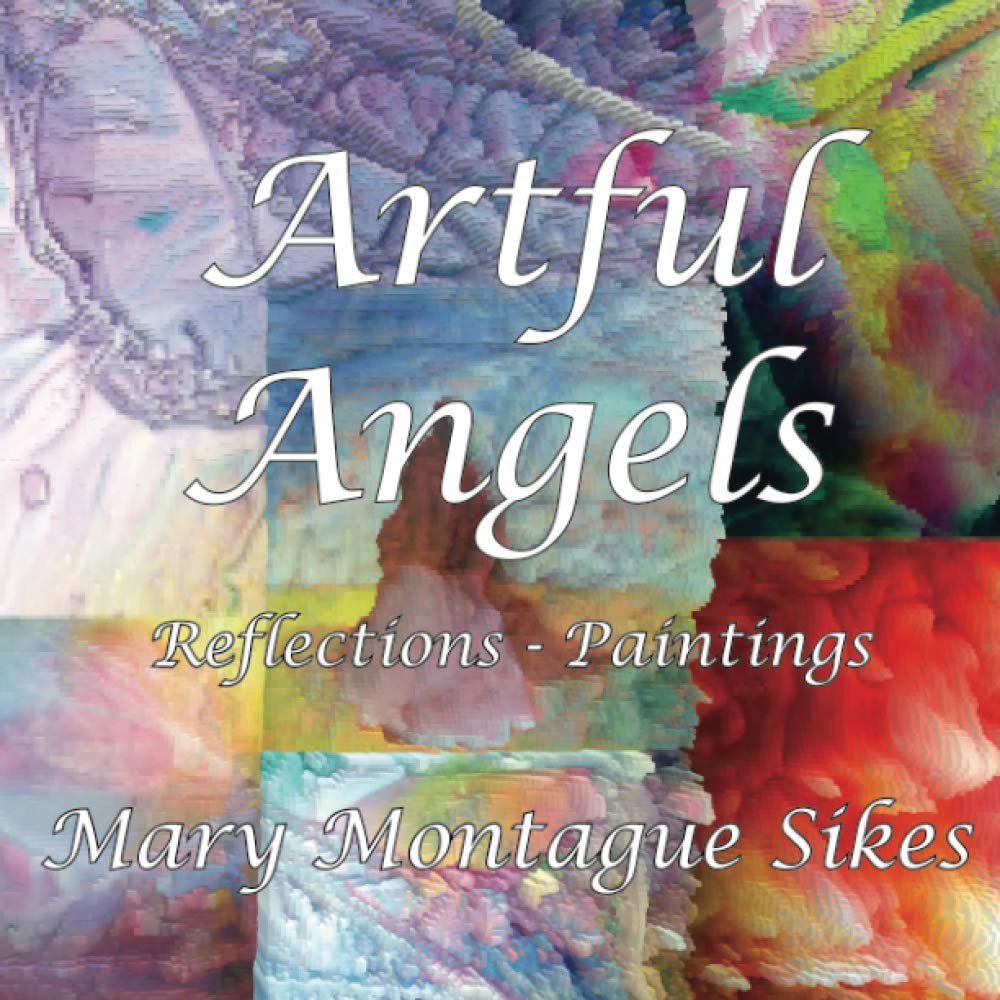 Artful Angels: Reflections - Paintings: Sikes, Mary Montague ...