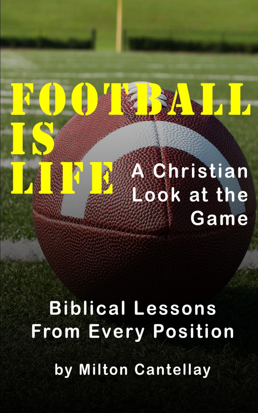 Amazon.com: Football Is Life: A Christian Look at the Game ...