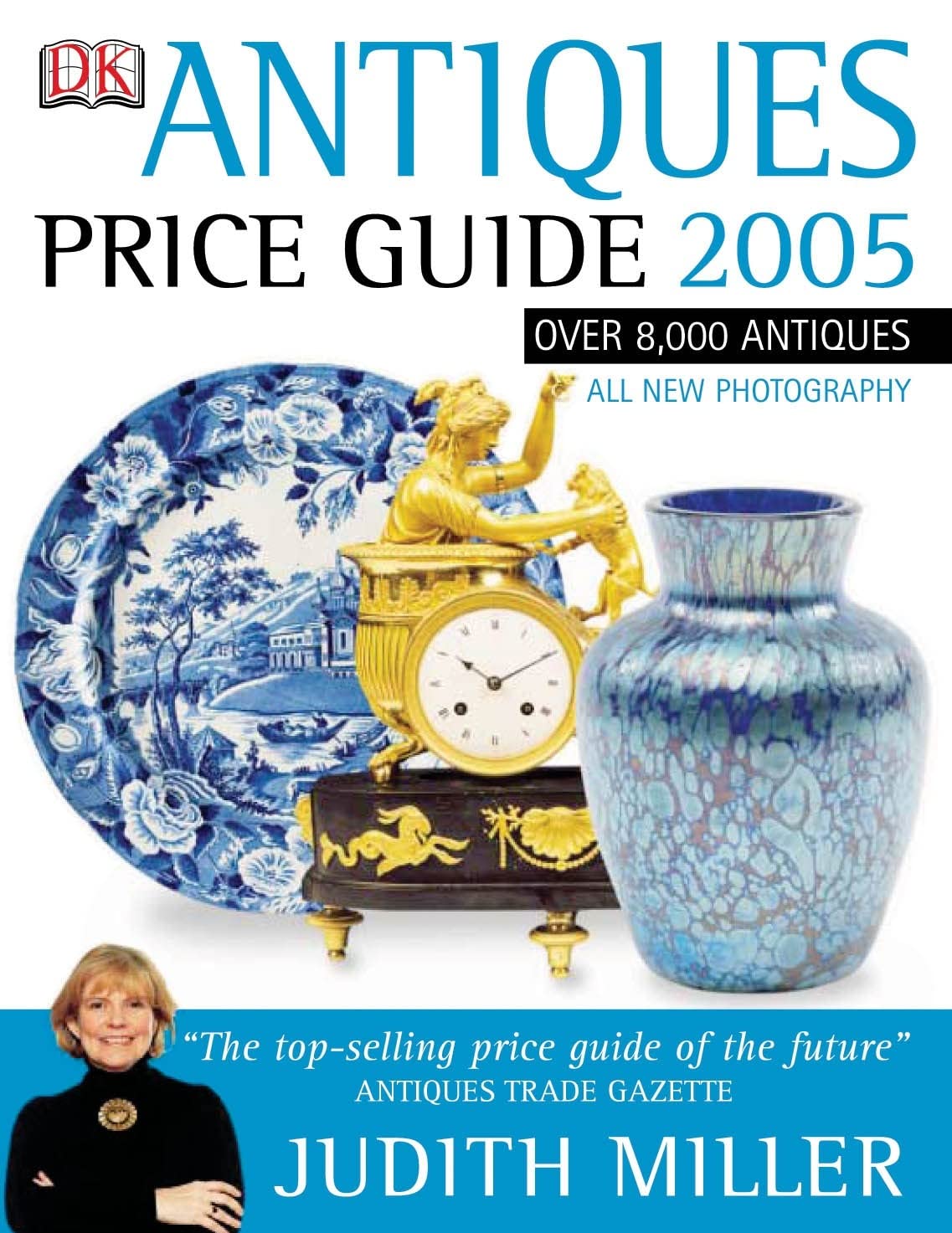 Antiques Price Guide: Judith Miller: 9781405305426: Amazon.com: Books