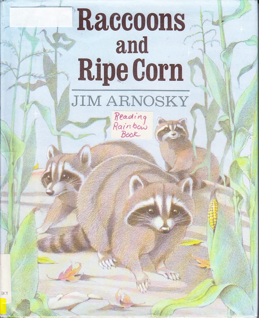 Raccoons and Ripe Corn: Arnosky, Jim: 9780688054564: Amazon.com: Books