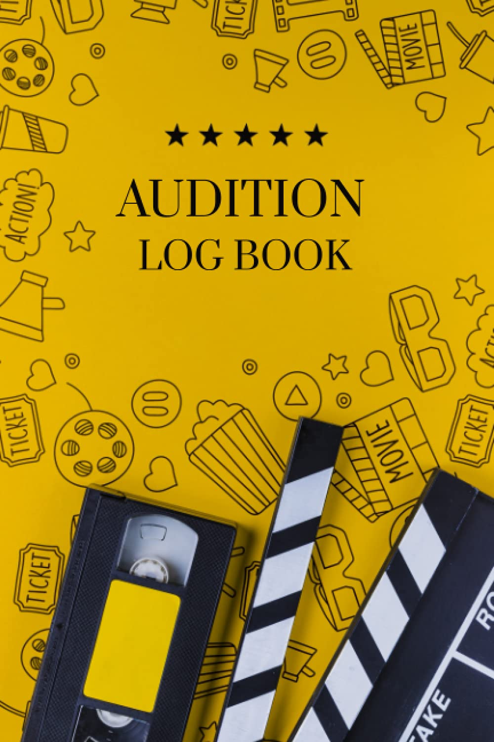 Audition Log Book: Journal to Record and Keep Track of All The ...
