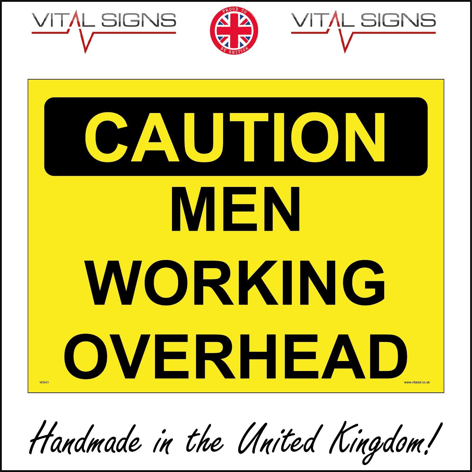 WS431 Warning Sign CAUTION MEN WORKING OVERHEAD Signs 600mm x 450mm 5MM ...