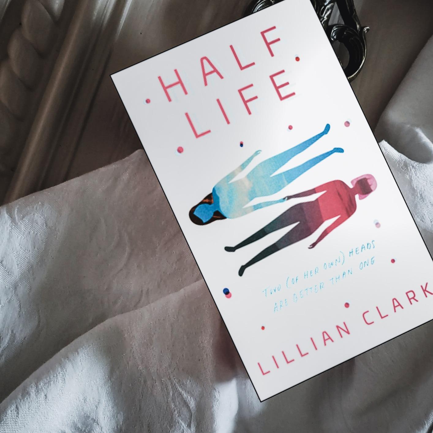 Amazon.com: Half Life: 9780525580508: Clark, Lillian: Books