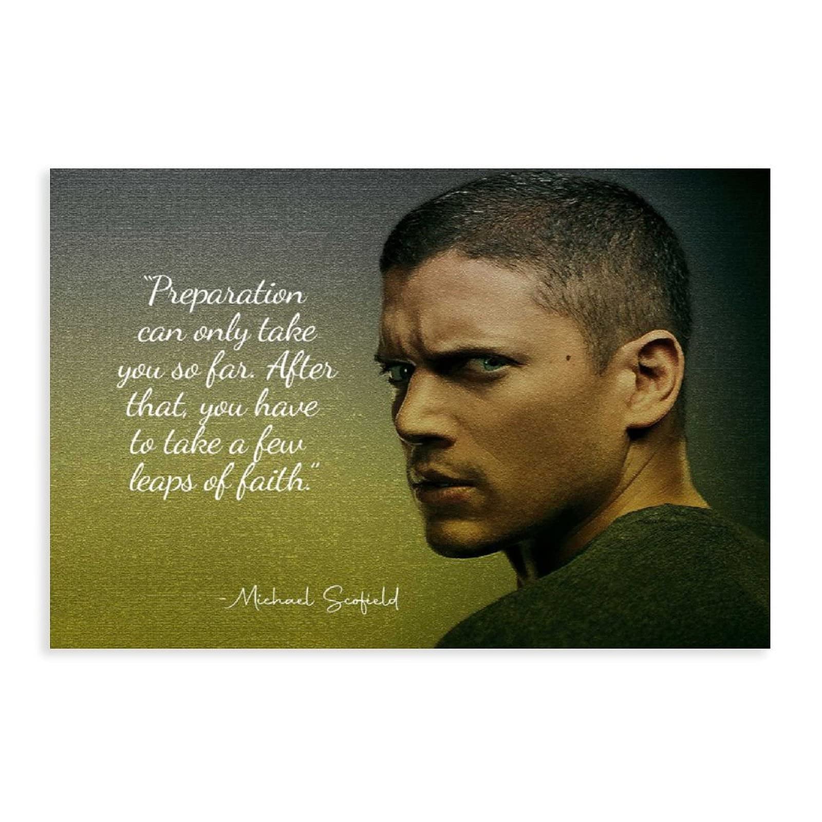 Prison Break Motivational Quotes Prison Break Movie Poster Michael