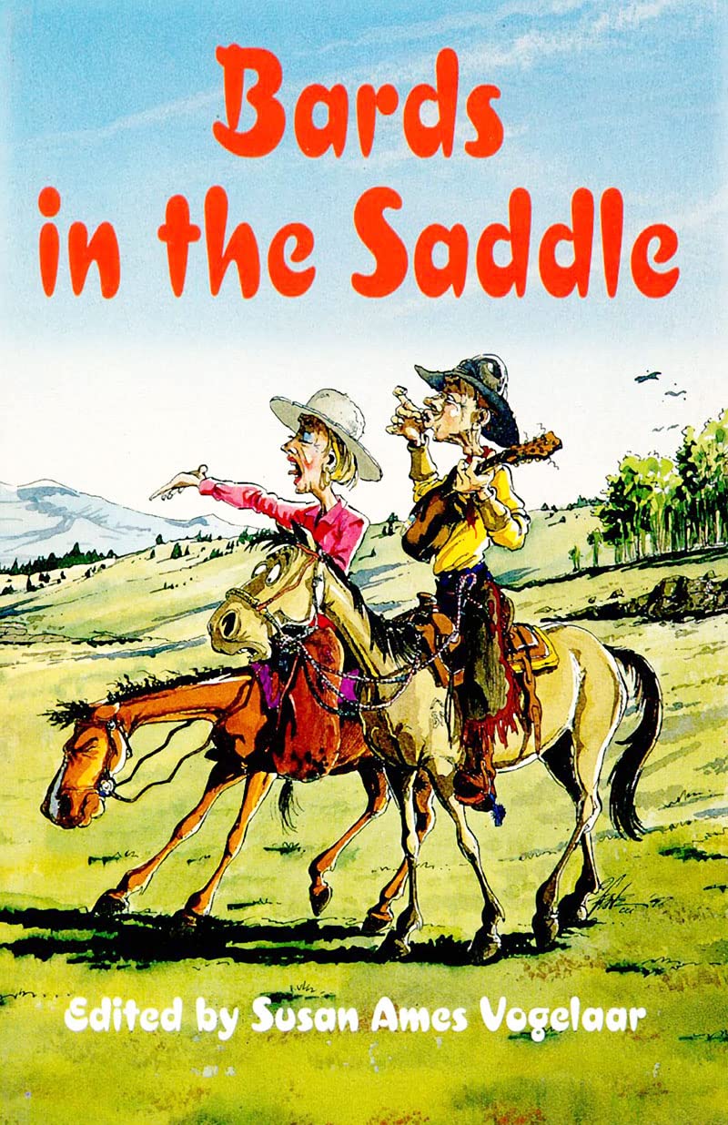 Bards in the Saddle: Alberta Cowboy Poetry Society: 9780888394071 ...