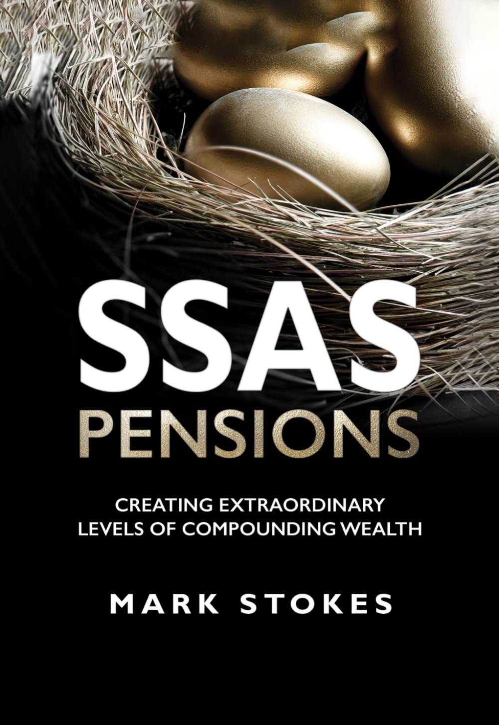 SSAS Pensions: Creating extraordinary levels of compounding wealth ...