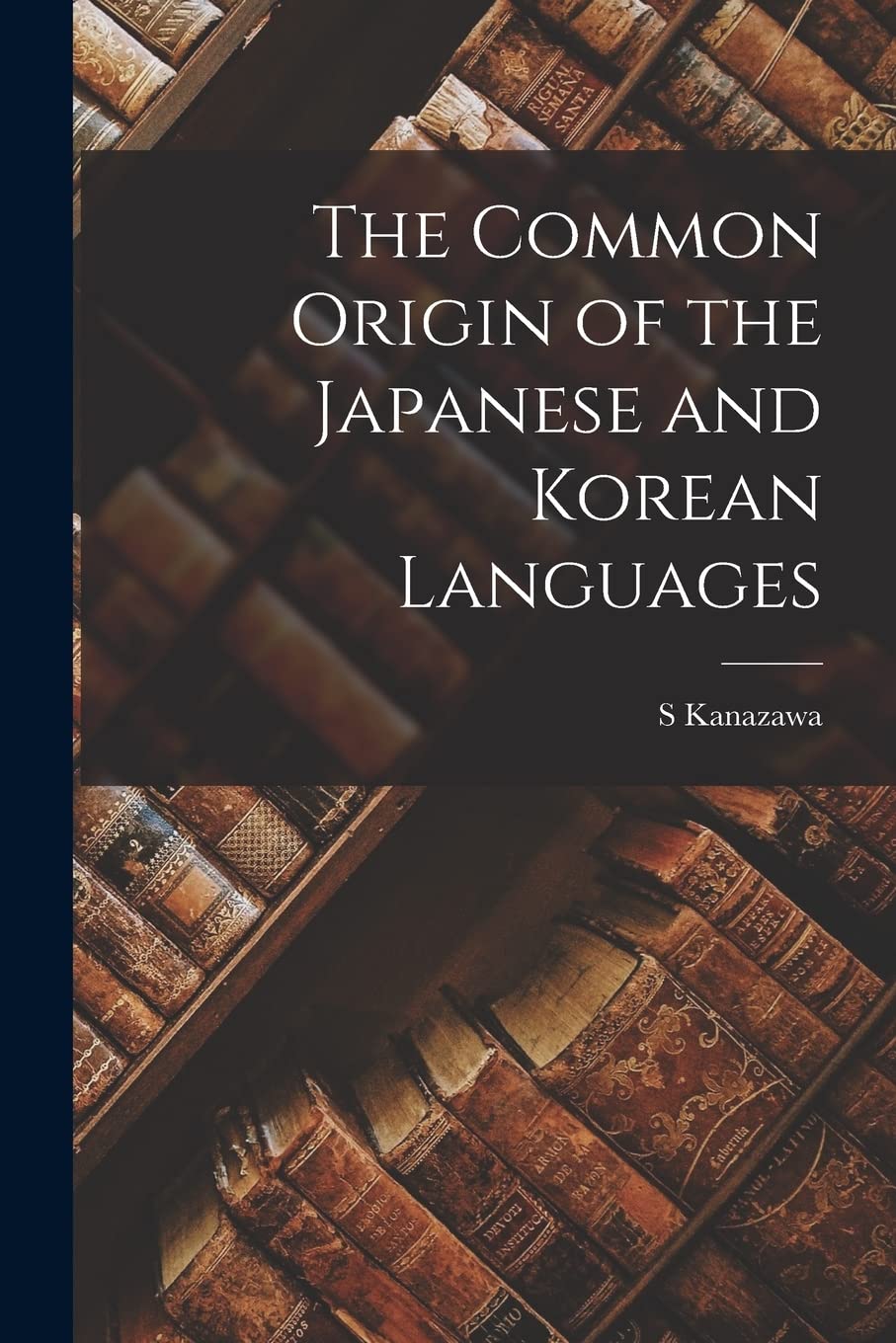 Buy The Common Origin of the Japanese and Korean Languages Book Online ...