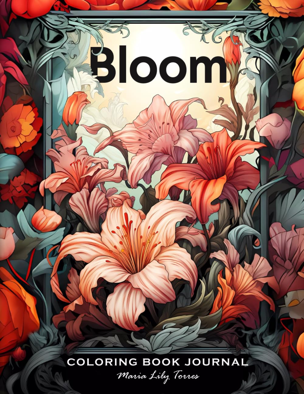 Amazon.com: Bloom: Coloring Book Journal: 9798864846957: Torres, Maria ...