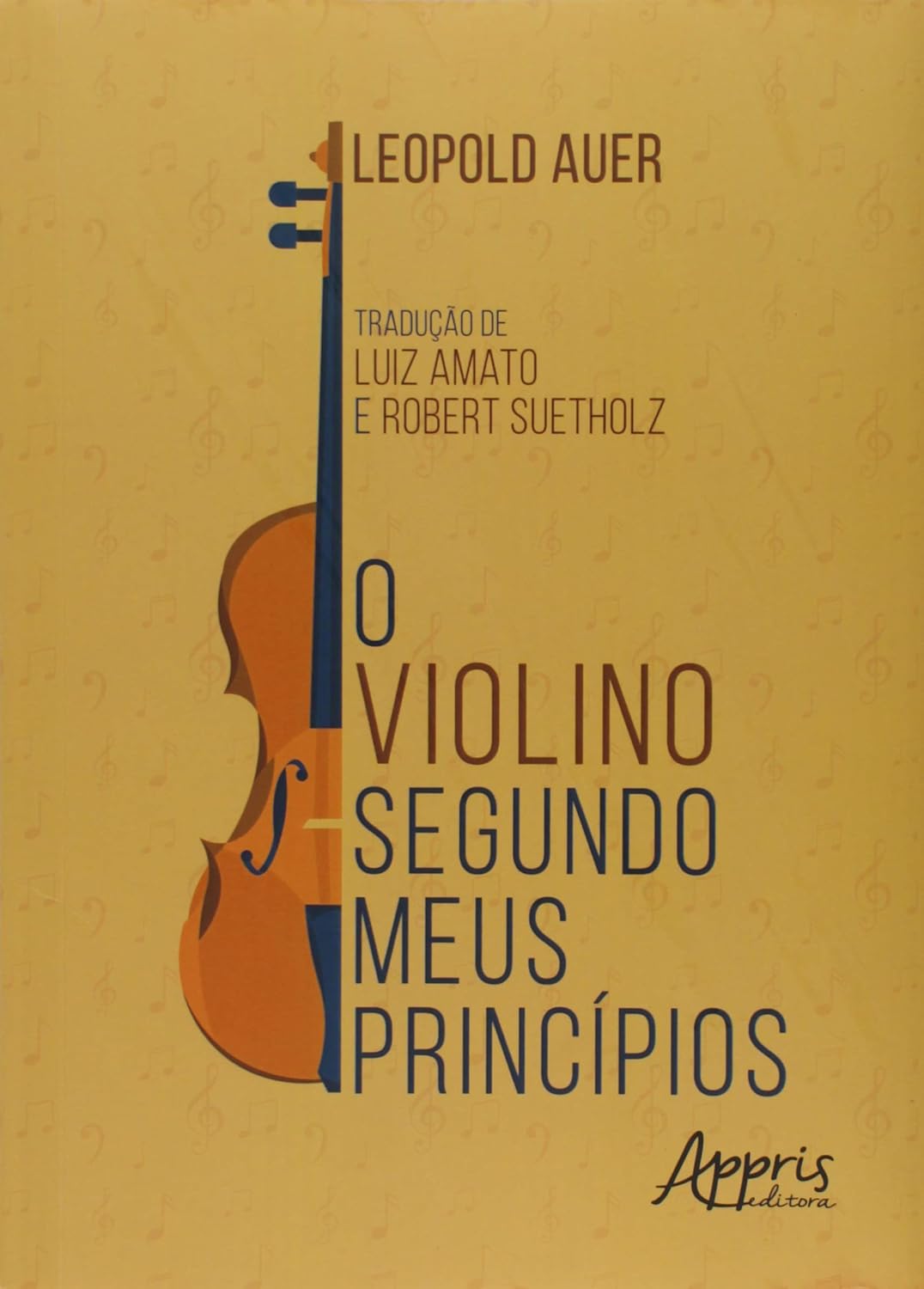 O violino segundo meus princípios | Amazon.com.br