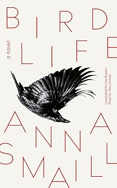 Amazon.com: Bird Life: a novel eBook : Smaill, Anna: Kindle Store