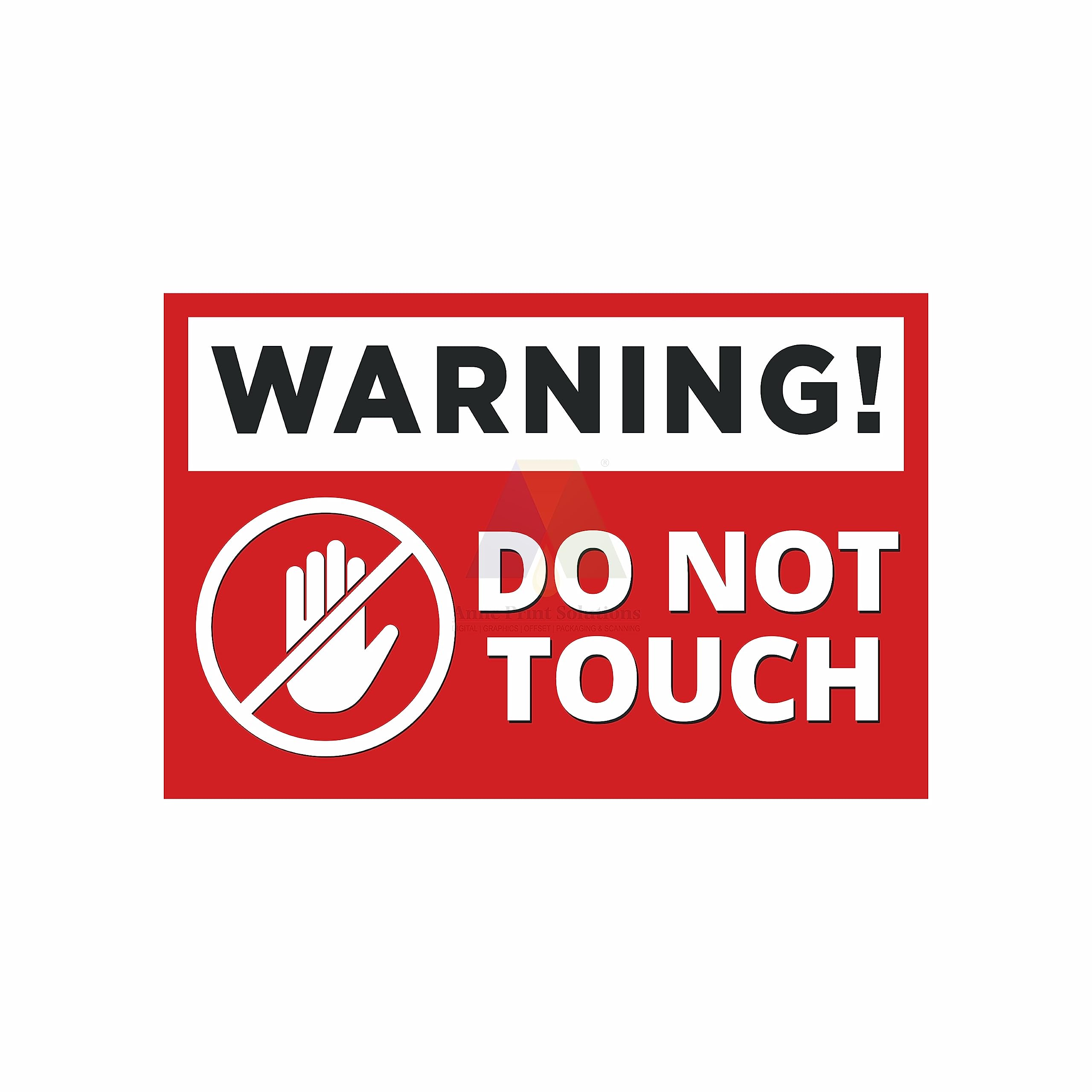 Anne Print Solutions® Warning Do Not Touch Stickers Labels Safety Sign ...
