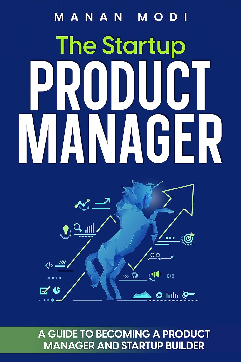 Amazon.com: The Startup Product Manager: A Guide to Becoming a Product ...