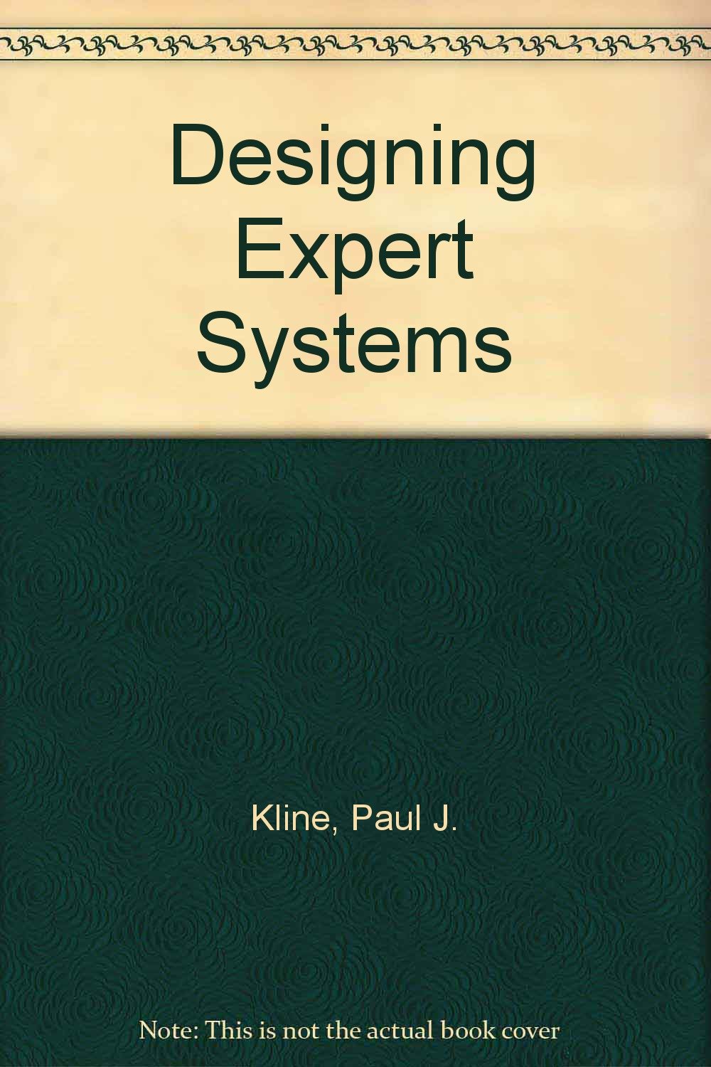 Buy Designing Expert Systems: A Guide to Selecting Implementation ...