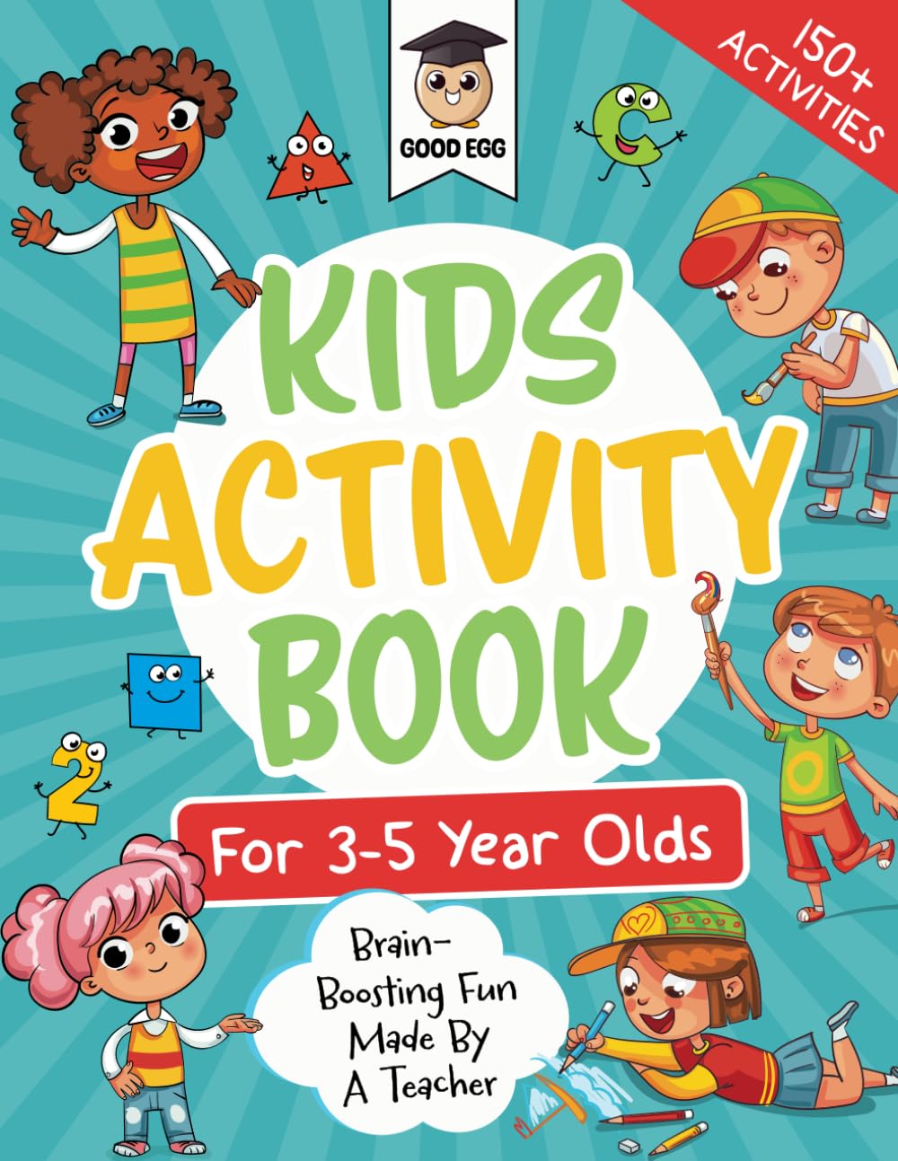 Kids Activity Book For 3-5 Year Olds: Brain-Boosting Fun Made By A ...