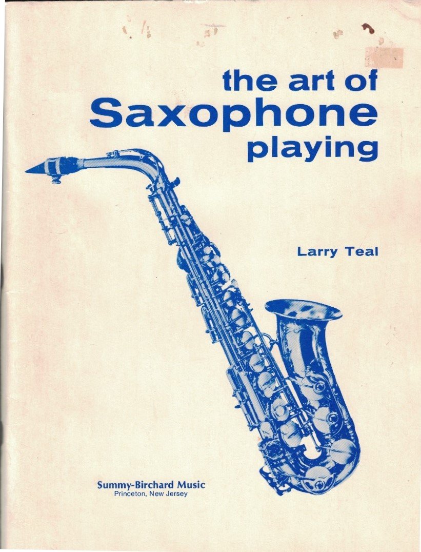The Art of Saxophone Playing: Larry Teal: Amazon.com: Books