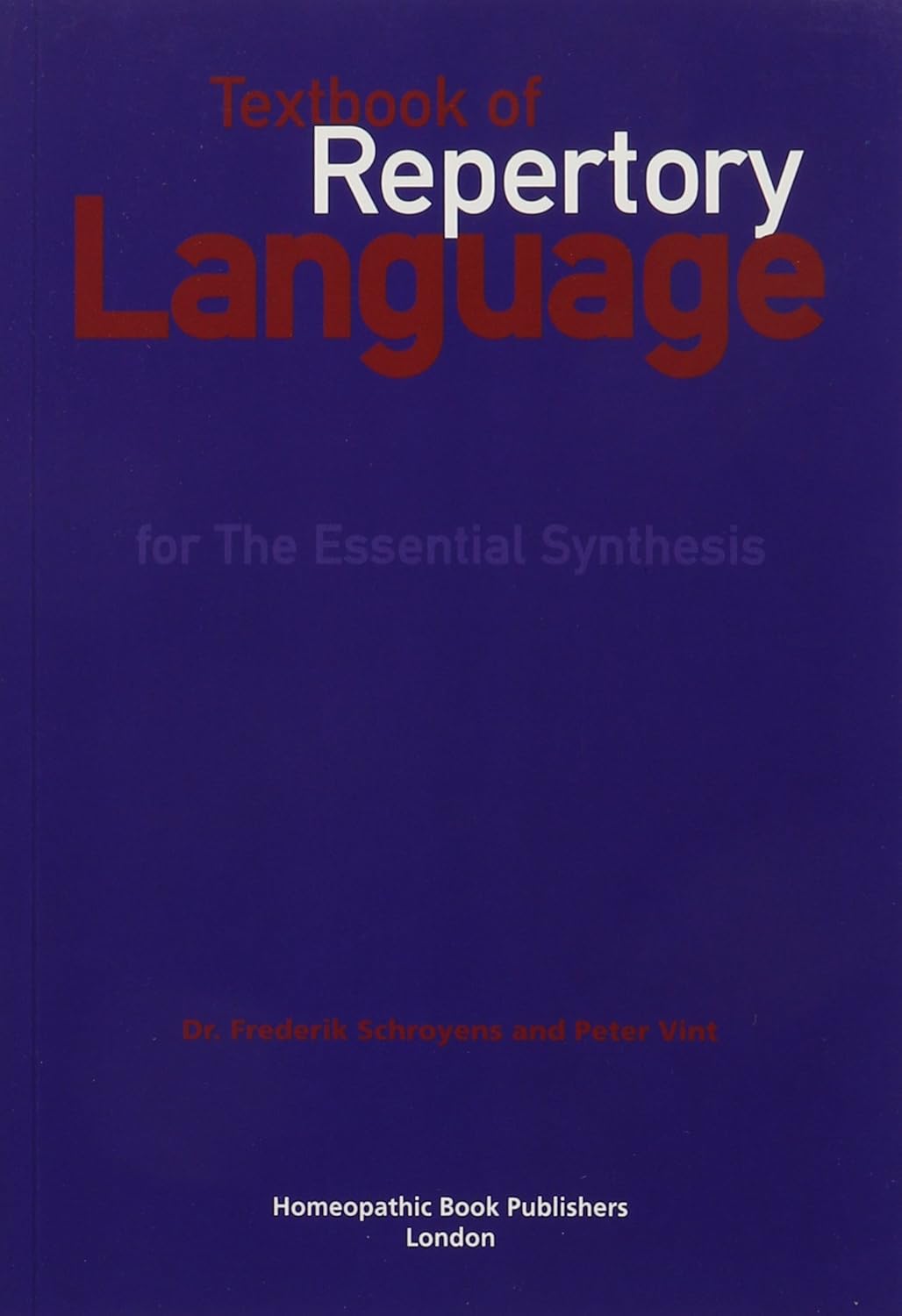 Textbook of Repertory Language: Frederik Schroyens, Peter Vint ...