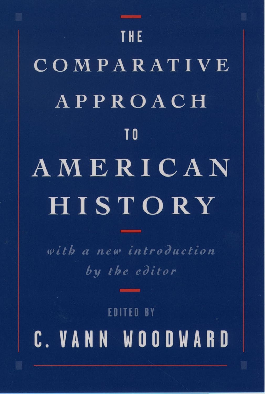 Amazon.com: The Comparative Approach to American History: 9780195112603 ...