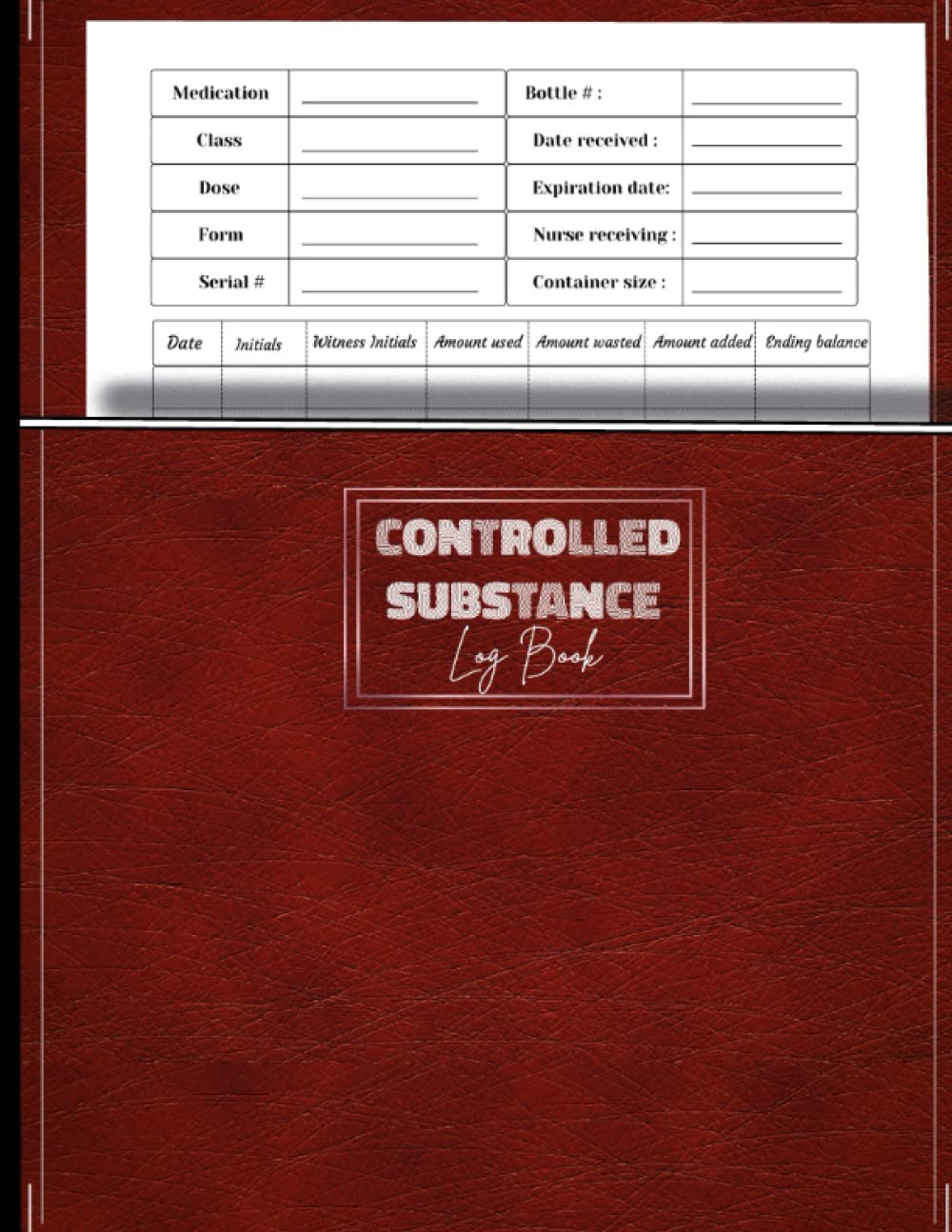 Buy Controlled Substance Log Book: Document Each Patients Medication ...