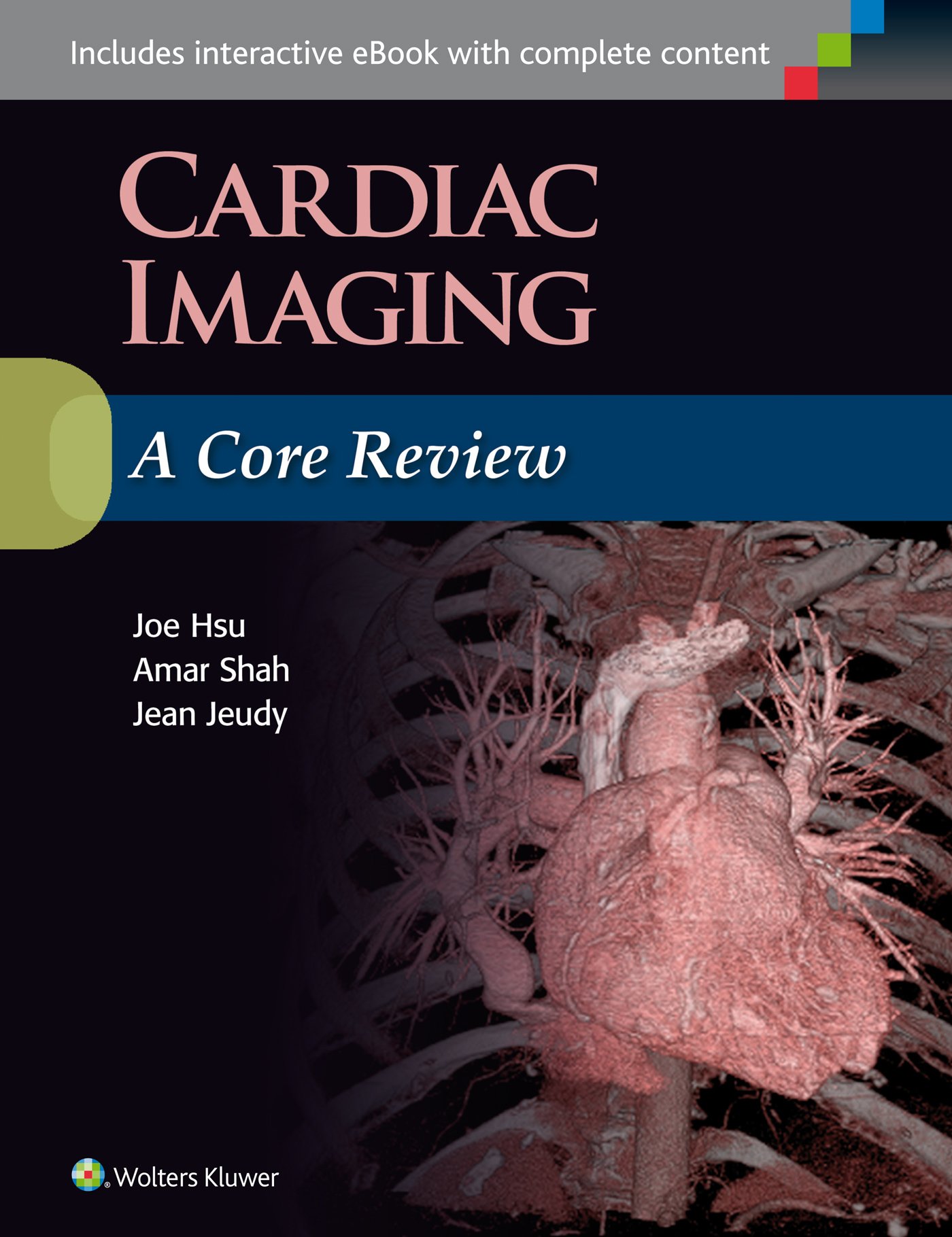Cardiac Imaging: A Core Review: 9781496300614: Medicine & Health ...