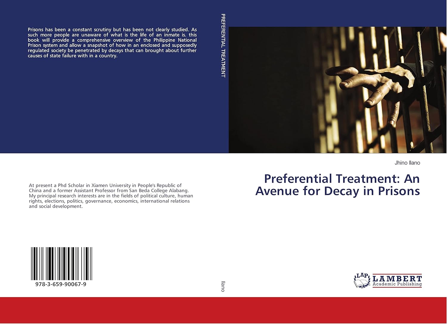 Preferential Treatment: An Avenue for Decay in Prisons: Ilano, Jhino ...