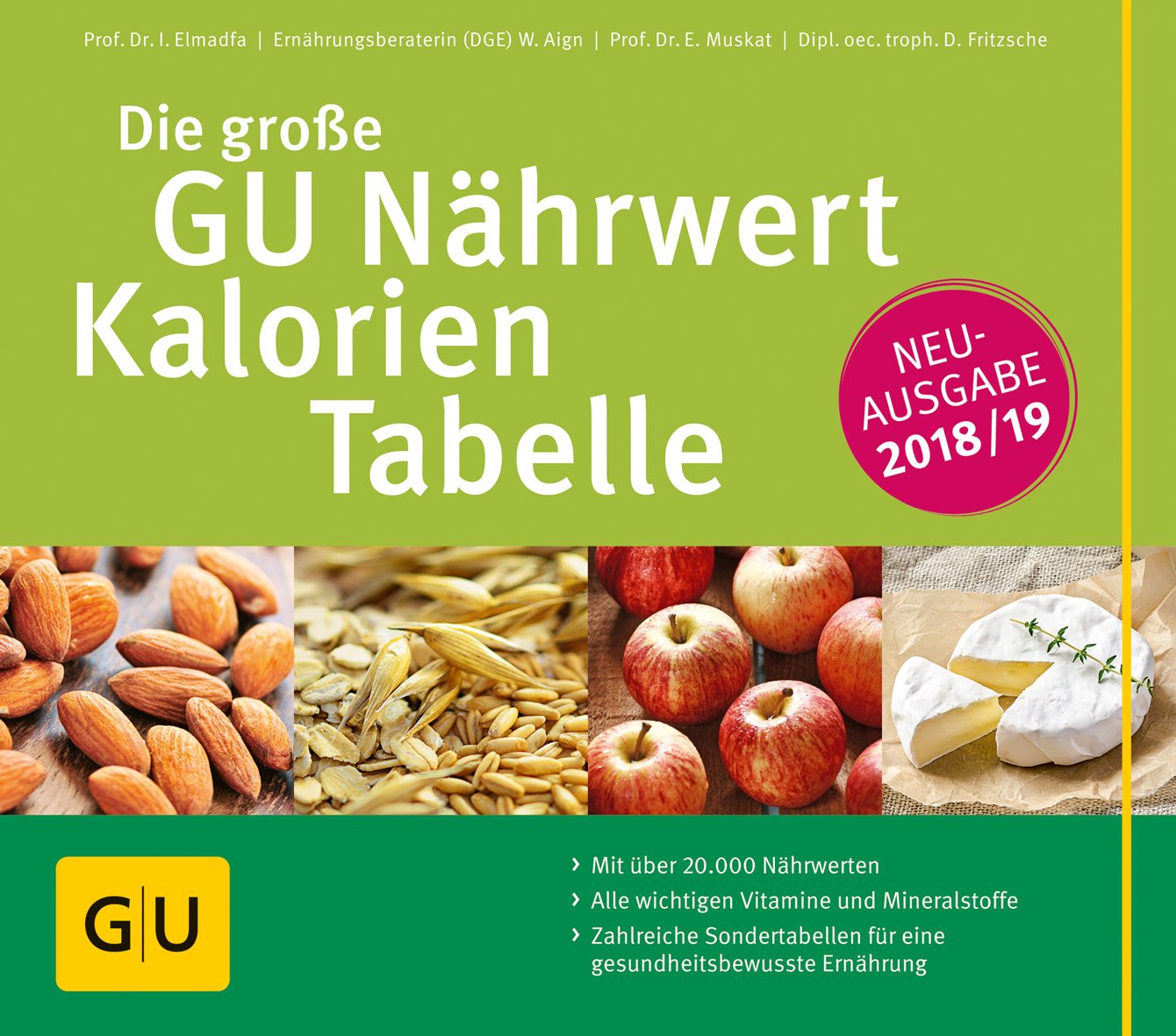 Die große GU Nährwert-Kalorien-Tabelle 2018/19 (GU Ernährungstabellen ...