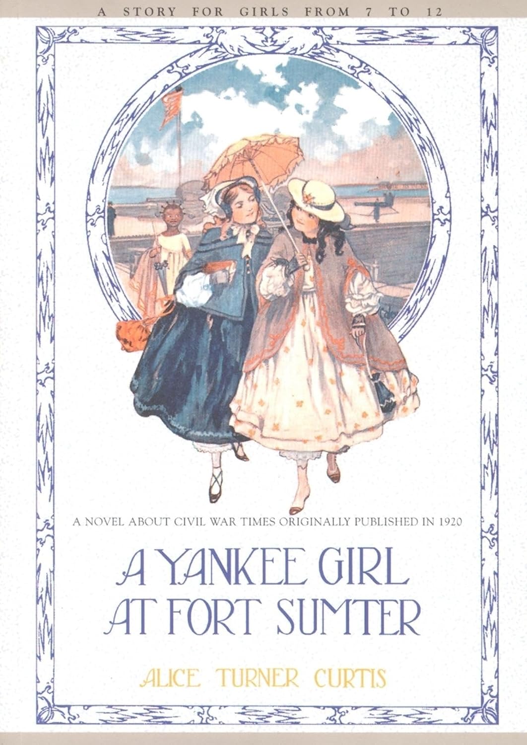 Yankee Girl at Fort Sumter: Caley, Isabel: 9781557095251: Amazon.com: Books